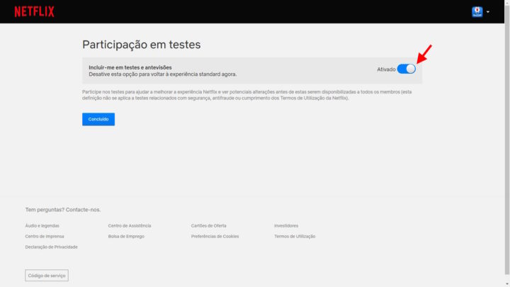 Dica: Quer experimentar as novidades do Netflix? Basta ativar esta opção